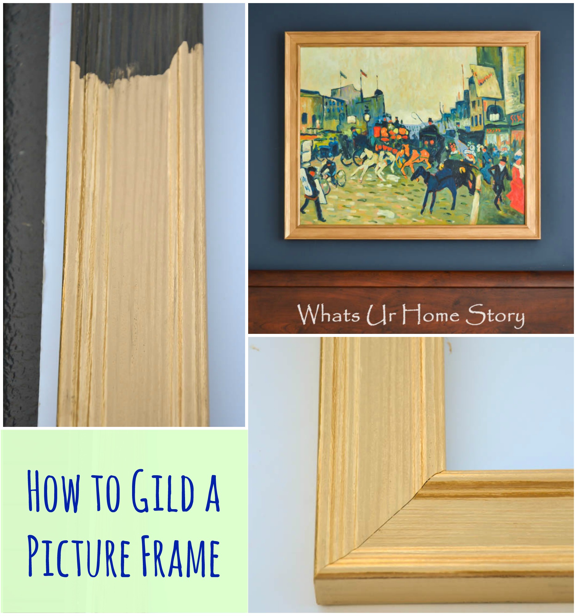How to Gild a Picture Frame | Whats Ur Home Story